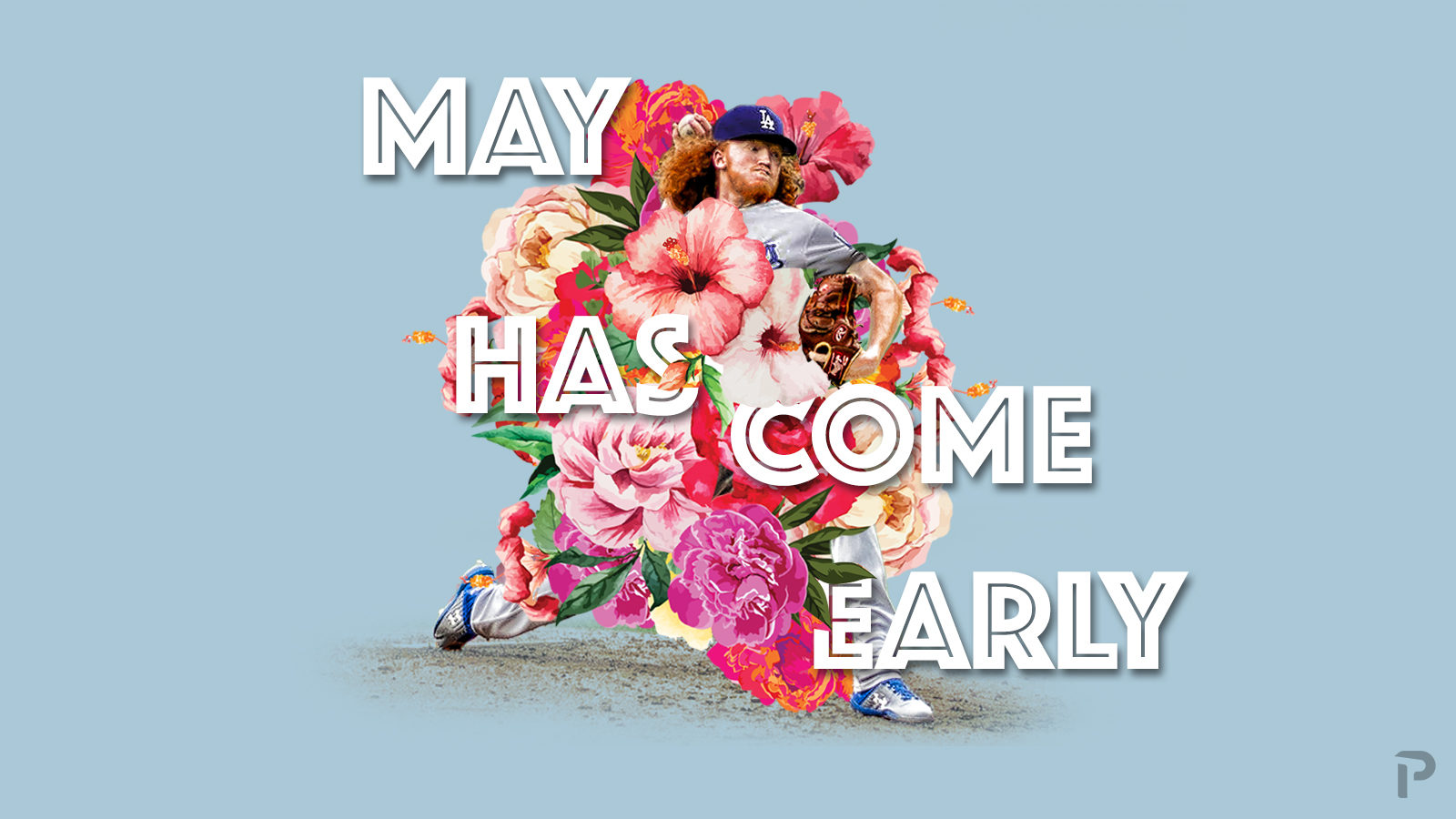 May Has Come Early | Pitcher List