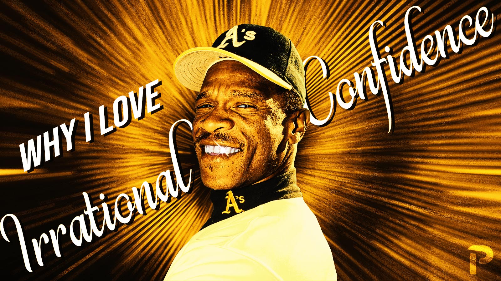 Why I Love Irrational Confidence | Pitcher List